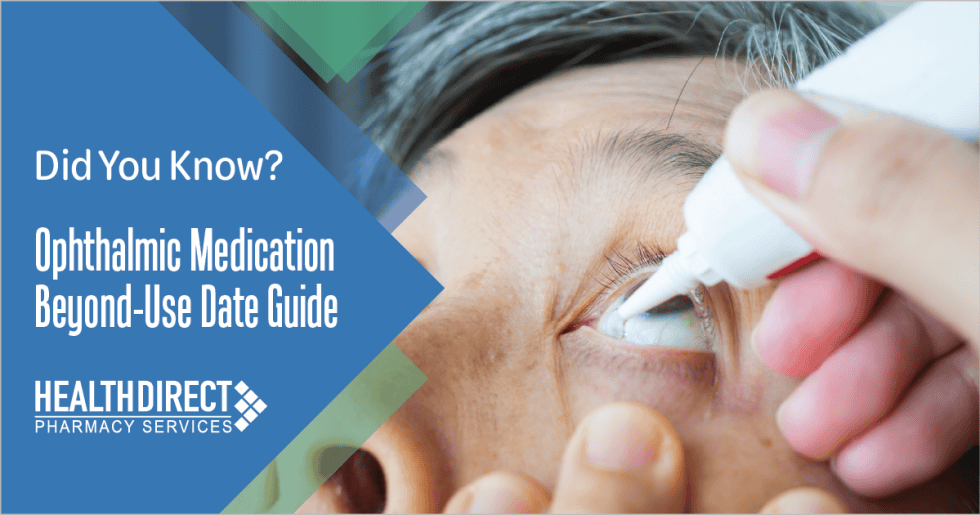 DYK? Ophthalmic Medication Beyond-Use Date Guide - HealthDirect